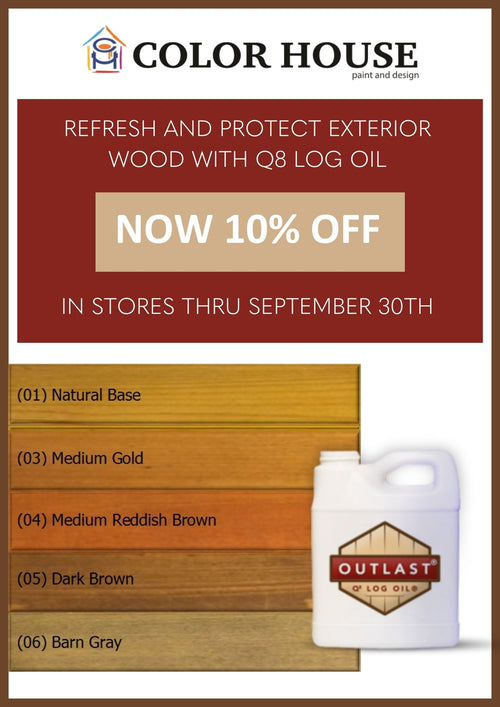 Color House Offers Special Savings on Q8 Log Oil – The Color House